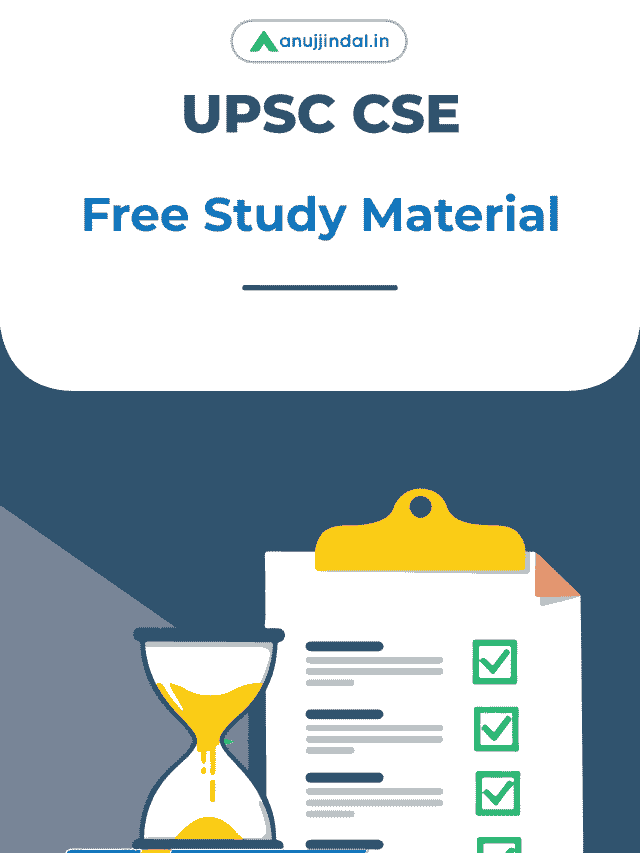 UPSC CSE Free Study Material - Anuj Jindal