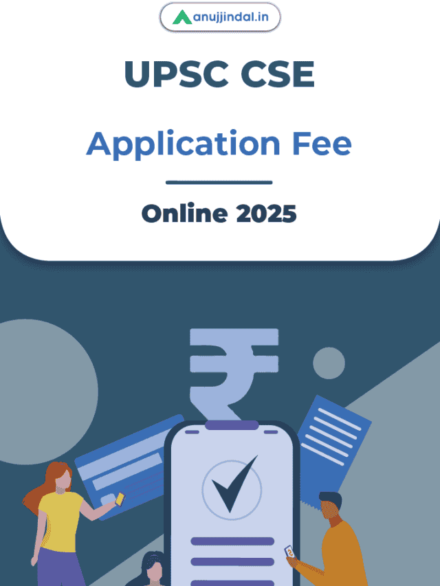 UPSC CSE Application Fee 2025 - Anuj Jindal