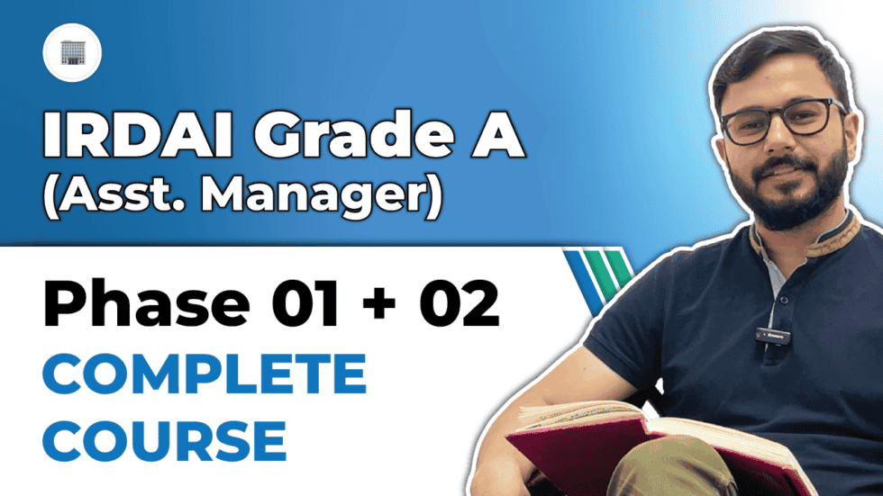 IRDAI Grade A Complete Course - Phase 1 & 2 2025